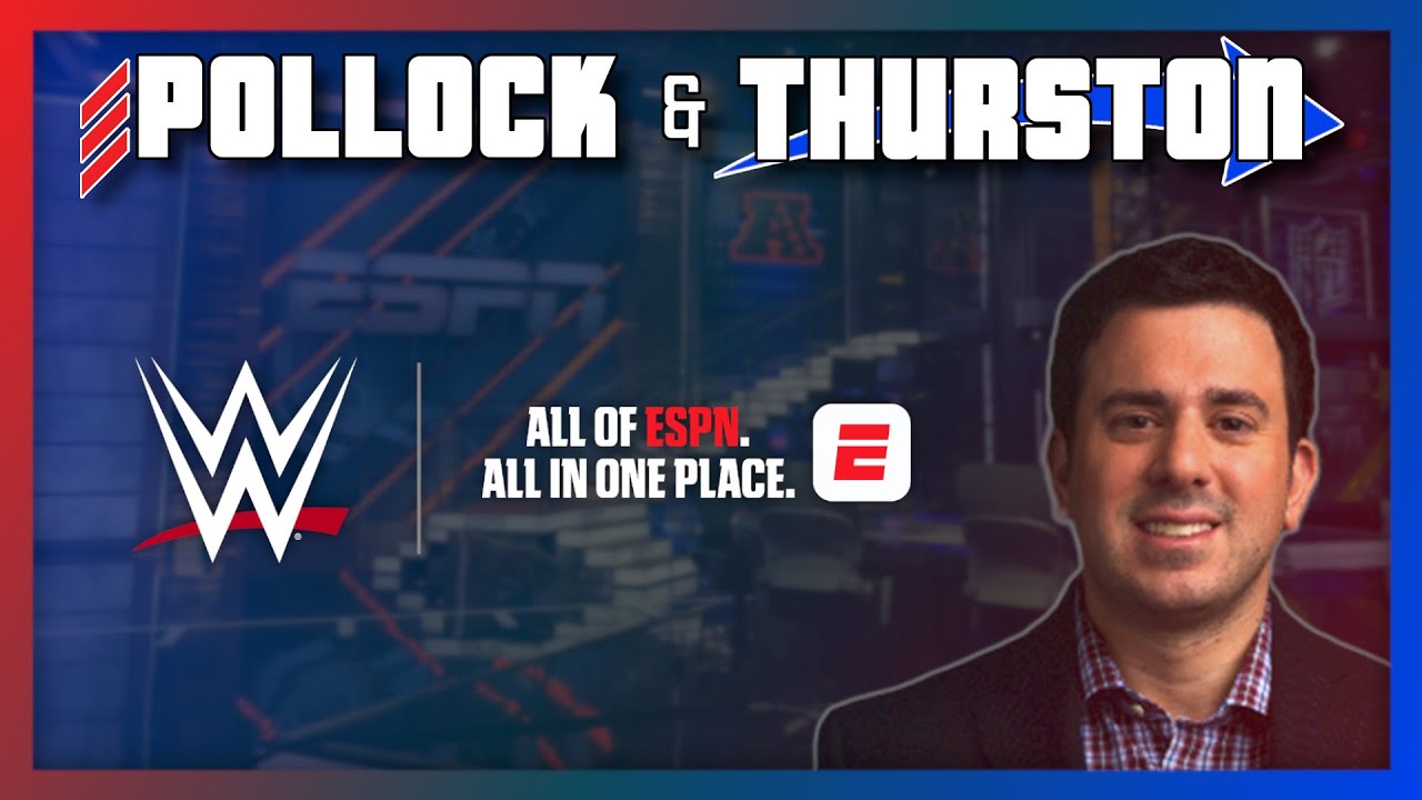 CNBC’s Alex Sherman breaks down ESPN-WWE PLE deal | Pollock & Thurston ...